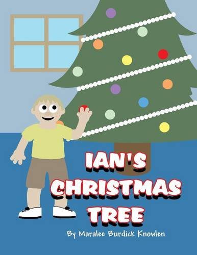 Ian's Christmas Tree: Knowlen, Maralee Burdick: 9781635085853: Amazon ...