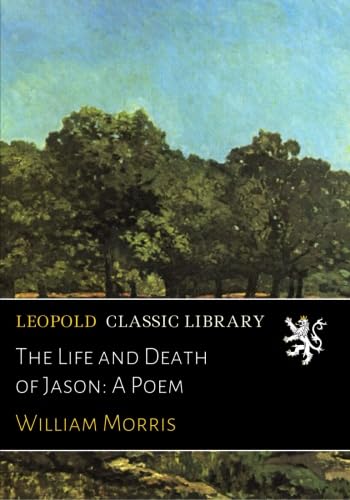 Buy The Life and Death of Jason: A Poem Book Online at Low Prices in ...