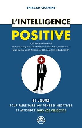 Amazon.com: L'intelligence positive: 9791092184068: Chamine, Shirzad: Books