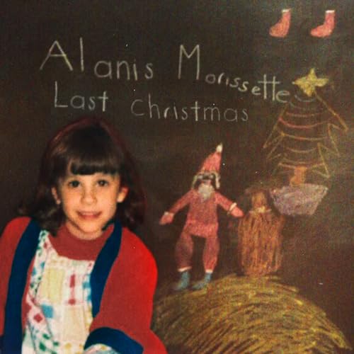 Play Last Christmas by Alanis Morissette on Amazon Music
