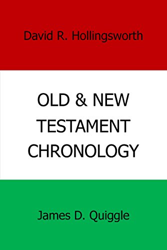 Old and New Testament Chronology - Kindle edition by Quiggle, James D ...