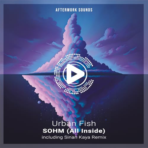 Sohm (All Inside) by Urban Fish & Sinan Kaya on Amazon Prime Music