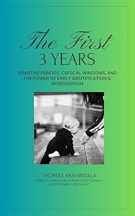 Amazon.com: The First 3 Years: Sensitive Periods, Critical Windows, and ...