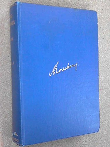 Lord Rosebery, volumes I & II: Robert Offley Ashburton (Marquess of ...