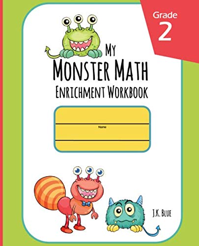 Monster Math: Grade 2 Enrichment Workbooks Encourage Young Learners to ...