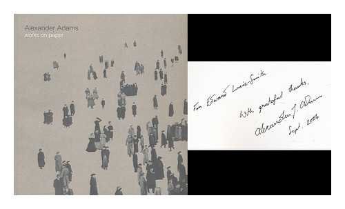 Alexander Adams: Werks on Paper: A Touring Exhibition: Adams, Alexander ...