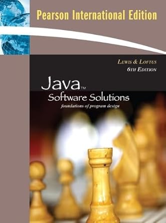 Java Software Solutions: Foundations of Program Design: International ...