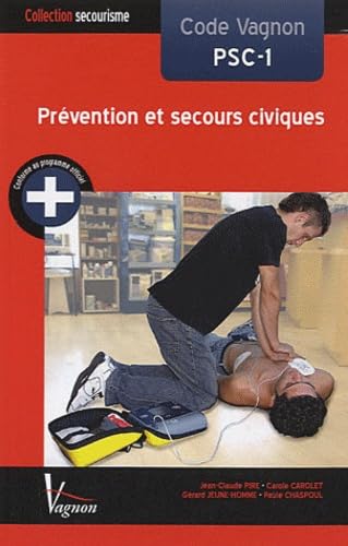 prevention et secours civiques code vagnon psc1 5e edt: Collectif ...