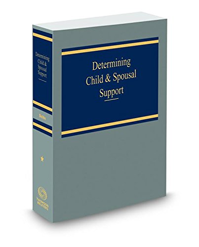 Determining Child & Spousal Support, 2014 ed. : Amazon.in: Books