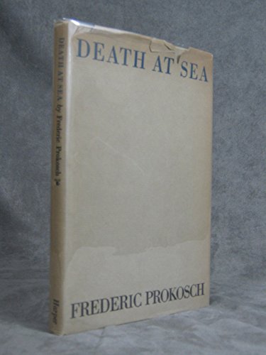 Death At Sea: Poems: Amazon.co.uk: Frederic Prokosch: Books