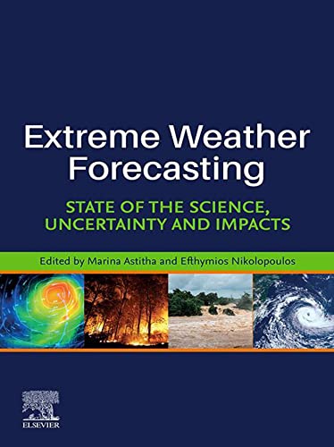 Extreme Weather Forecasting eBook : Astitha, Marina, Nikolopoulos ...