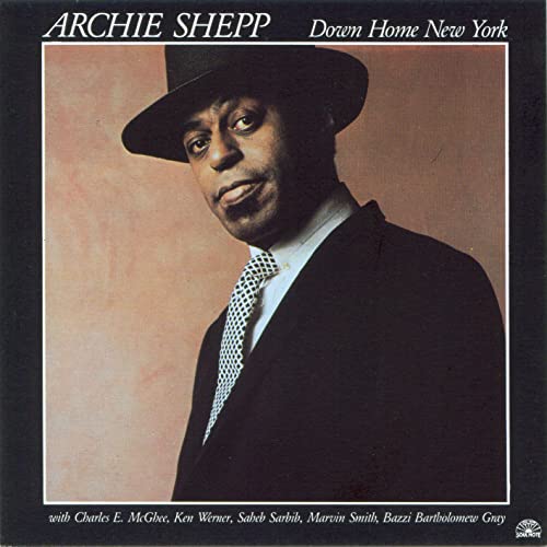 Play Down Home New York by Archie Shepp on Amazon Music