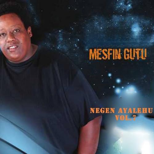 Amazon.com: Negen Ayalehu, Vol.7 : Mesfin Gutu: Digital Music