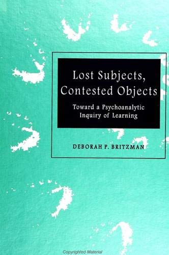 Lost Subjects, Contested Objects: Toward a Psychoanalytic Inquiry of ...