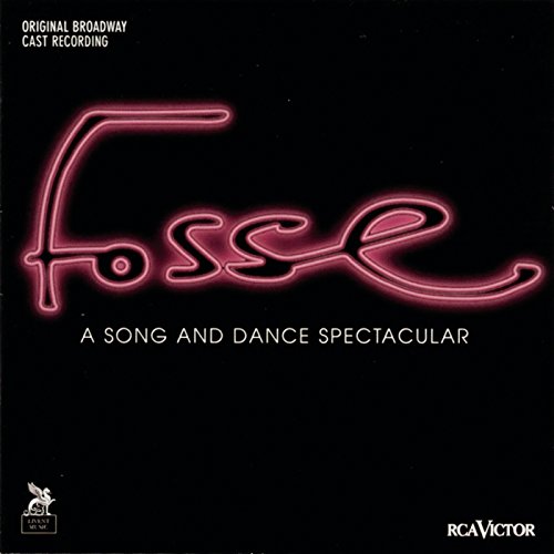 Fosse (Original Broadway Cast Recording) : Original Broadway Cast of ...