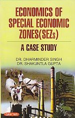 Economics of special economic zones: Singh Gupta: 9789350531006: Amazon ...