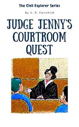 Judge Jenny's Courtroom Quest: An Interactive Adventure in the American ...