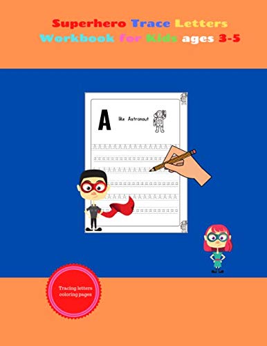 Amazon.com: Superhero Trace Letters Workbook for Kids Ages 3-5 ...