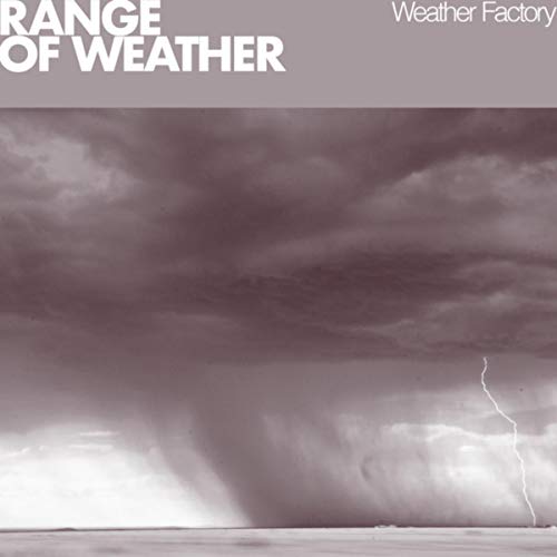 Amazon.com: Range of Weather : Weather Factory: Digital Music