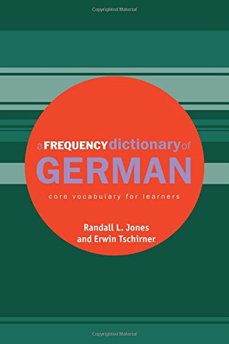 A Frequency Dictionary of German: Core Vocabulary for Learners ...