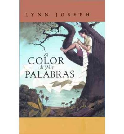 El Color de MIS Palabras = The Color of My Words (Spanish Edition ...