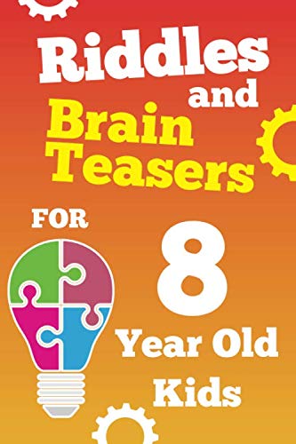 buy-riddles-and-brain-teasers-for-8-year-old-kids-fun-riddles-and