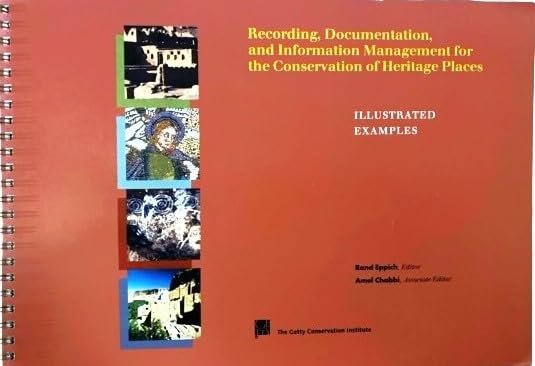 Recording and Information Management for the Conservation of Heritage ...