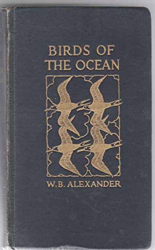 Birds of the Ocean, A Handbook for Voyagers: Alexander, W.B.: Amazon ...