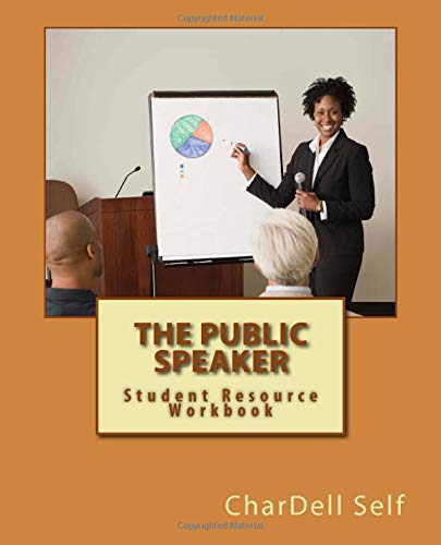 The Public Speaker: Student Resource Workbook: Amazon.co.uk: Self ...