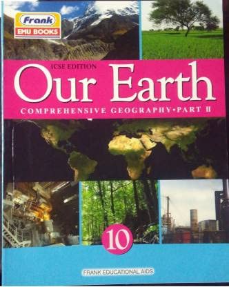 Amazon.in: Buy Our Earth (Comprehensive Geography Part II) for Class 10 ...