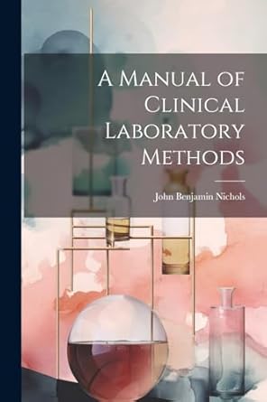Buy A Manual of Clinical Laboratory Methods Book Online at Low Prices ...