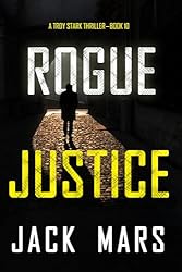 Rogue Force (A Troy Stark Thriller—Book #1) eBook : Mars, Jack: Amazon.co.uk: Kindle Store