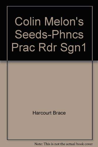Colin Melon's Seeds-Phncs Prac Rdr Sgn1: John Stafford, Dean Lindberg ...