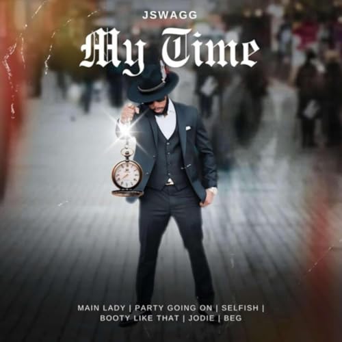 Amazon.com: MY TIME [Explicit] : Jswagg: Digital Music