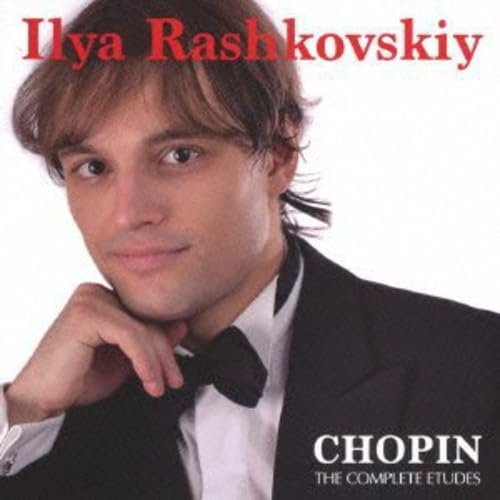 Amazon.com: Chopin: Etude: 4988002658404: Ilya Rashkovskiy: Books