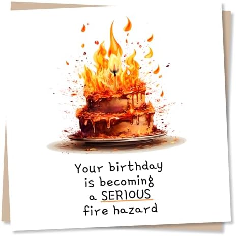 Funny Cake Birthday Card - Your Birthday Is Becoming A Serious Hazard ...