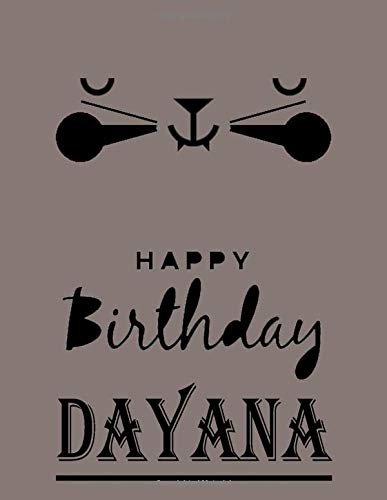 Happy Birthday Dayana Dayana Happy Birthday Gift Sketchbook Cute Cat ...