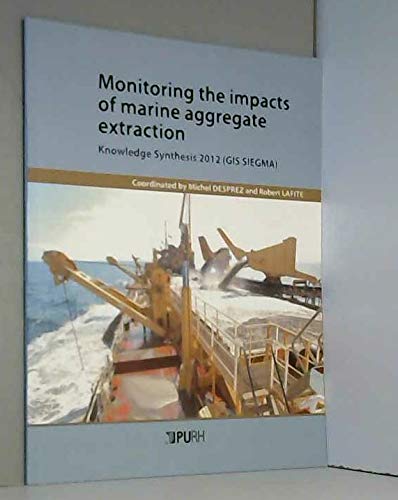 Amazon.in: Buy Monitoring the impacts of marine aggregate extraction ...