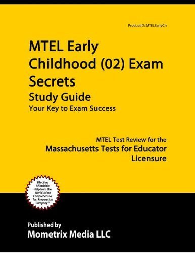 MTEL Early Childhood (02) Exam Secrets Study Guide: MTEL Test Review ...