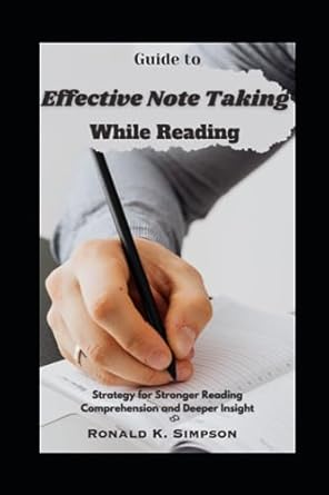 Amazon.com: Effective Note Taking While Reading: Strategy for stronger ...