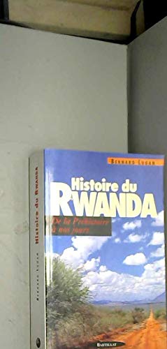 Amazon.fr - HISTOIRE DU RWANDA - Lugan, Bernard, Boulat, Pierre - Livres