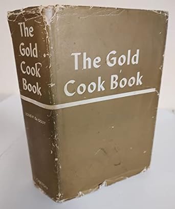 The Gold Cook Book: De Gouy, Louis P.: Amazon.com: Books