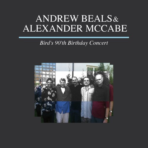Amazon.com: Bird's 90th Birthday Concert : Andrew Beals, Alexander ...