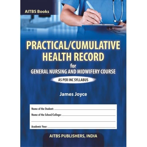 Practical/Cumulative Health Record for General Nursing and Midwifery ...