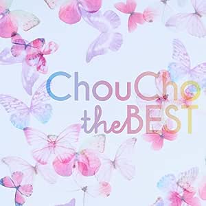 ChouCho 10周年ベストアルバム【初回限定盤】 - : Amazon.de: Musik-CDs & Vinyl