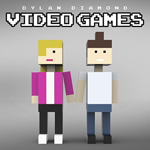 Play Video Games by Dylan Diamond on Amazon Music