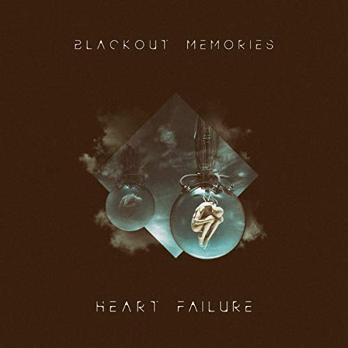 Amazon MusicでBlackout MemoriesのHeart Failureを再生する