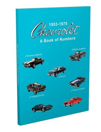 1953-1975 Chevrolet: A Book of Numbers Volume 1 Revised, Enlarged ...