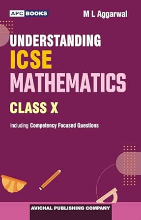 Understanding Icse Mathematics Class 10 - by M. L. Aggarwal (2025-26 ...