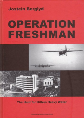 Amazon | Operation Freshman: The Hunt for Hitlers Heavy Water | Berglyd ...